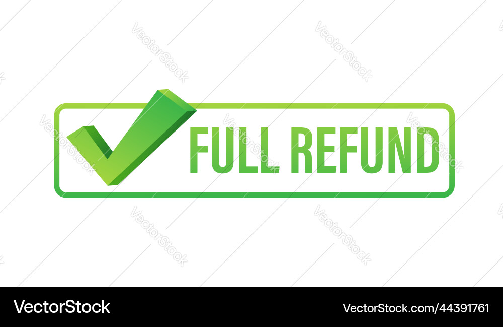 Full refund sign stamp sticker stock Royalty Free Vector