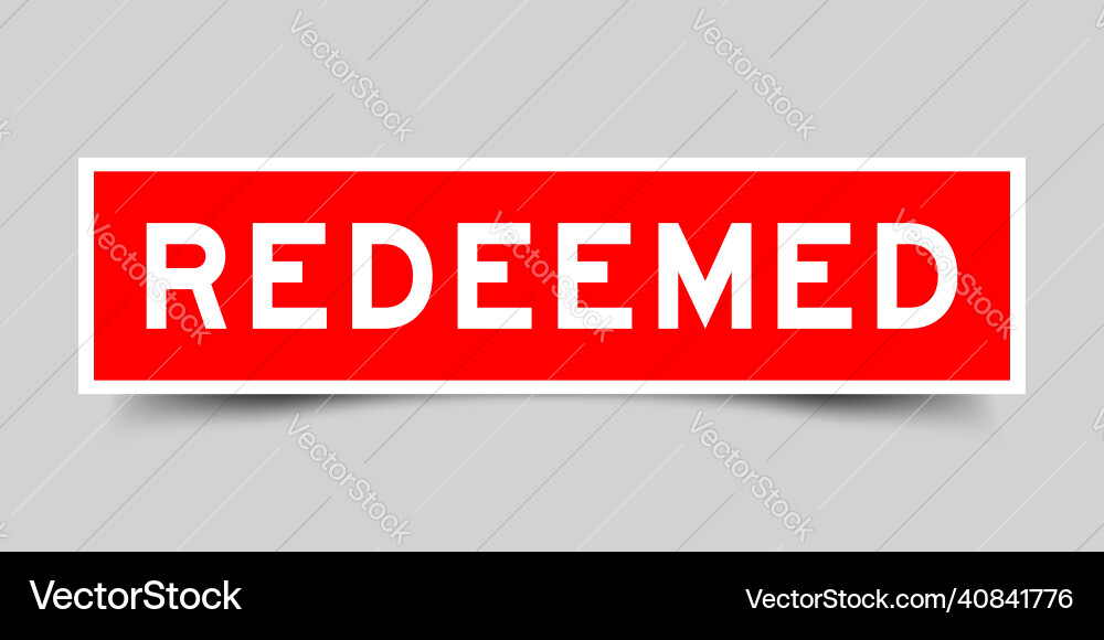 Square label banner with word redeemed in red Vector Image