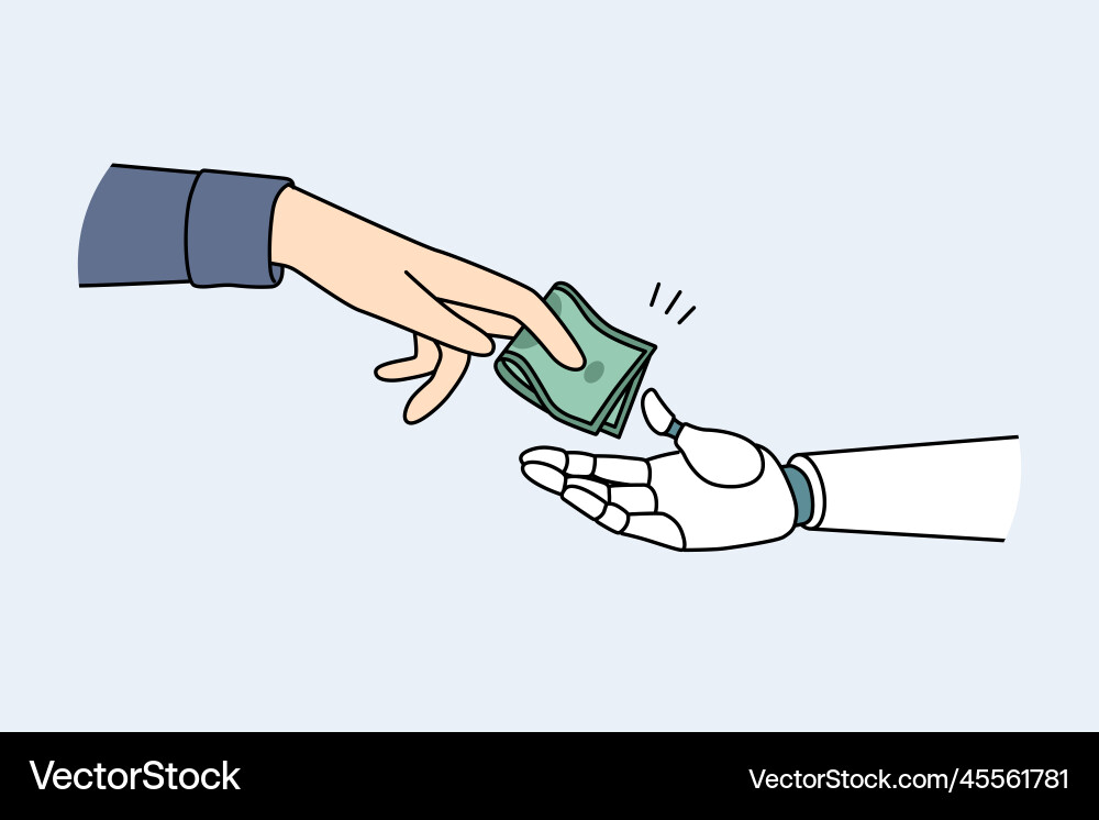 Man pass money to robot Royalty Free Vector Image