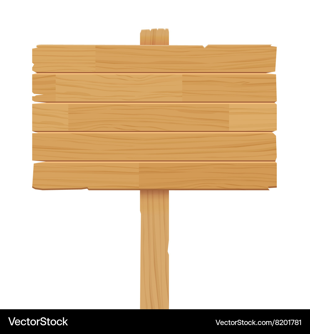 Wooden sign isolated on white background Vector Image