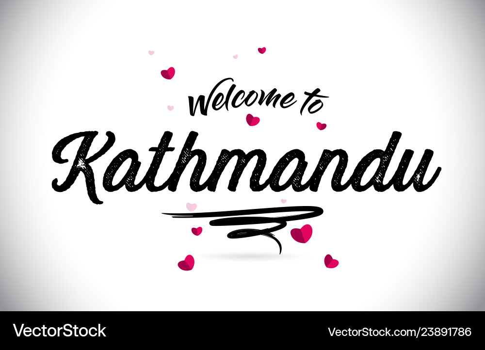 Kathmandu welcome to word text with handwritten Vector Image