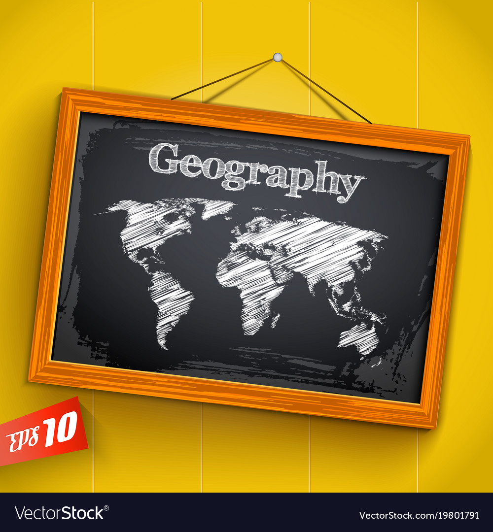 Geography on chalkboard Royalty Free Vector Image Geography on chalkboard Royalty Free Vector Image
