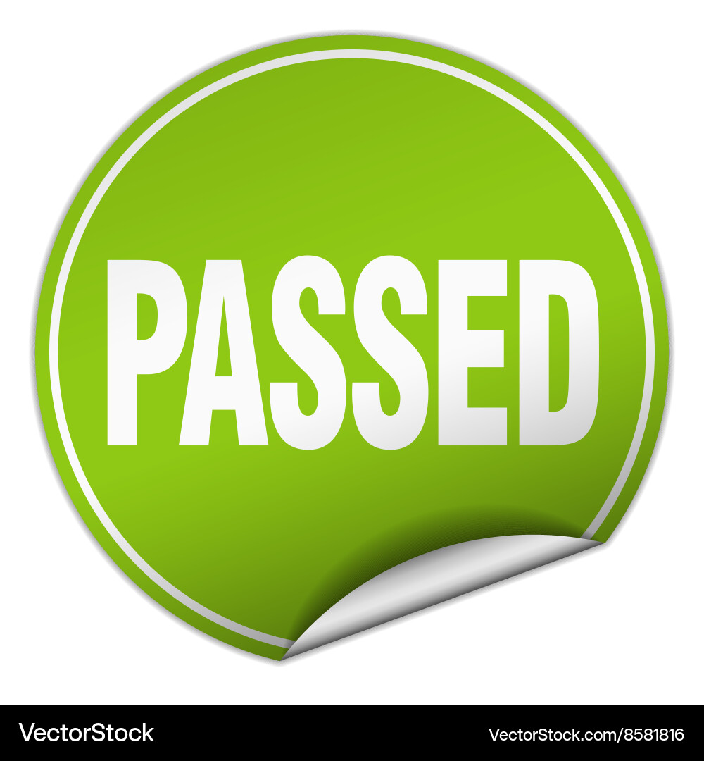 Passed round green sticker isolated on white Vector Image