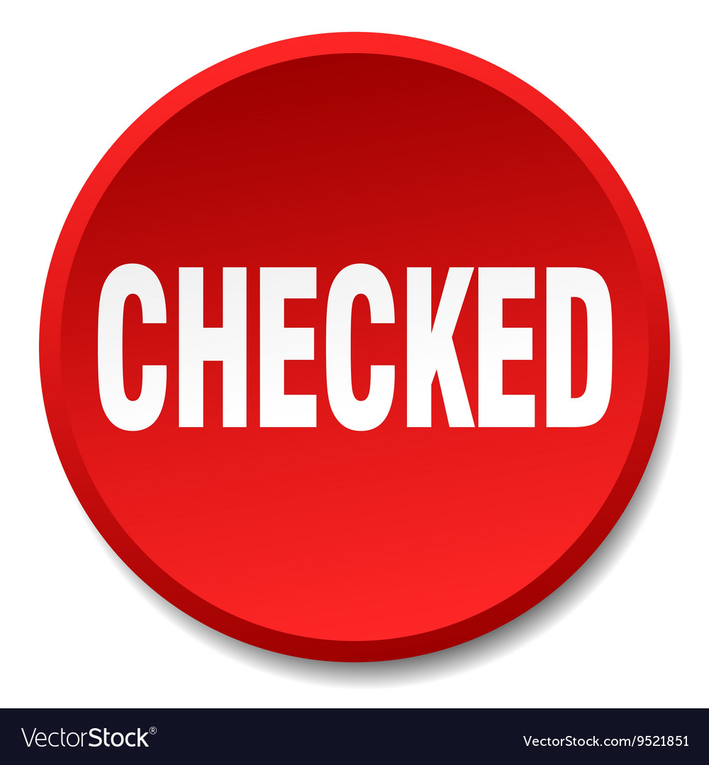 Checked red round flat isolated push button Vector Image