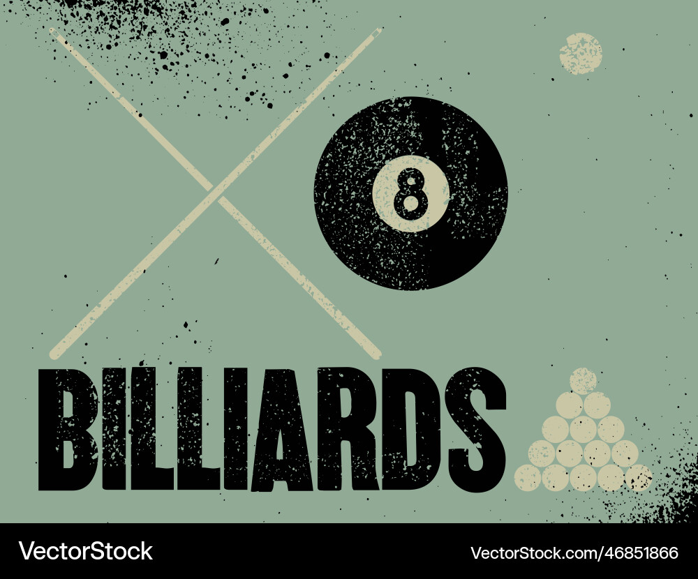 Billiards typographical vintage grunge poster Vector Image