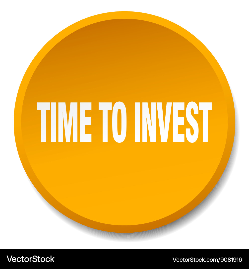 Time to invest orange round flat isolated push Vector Image