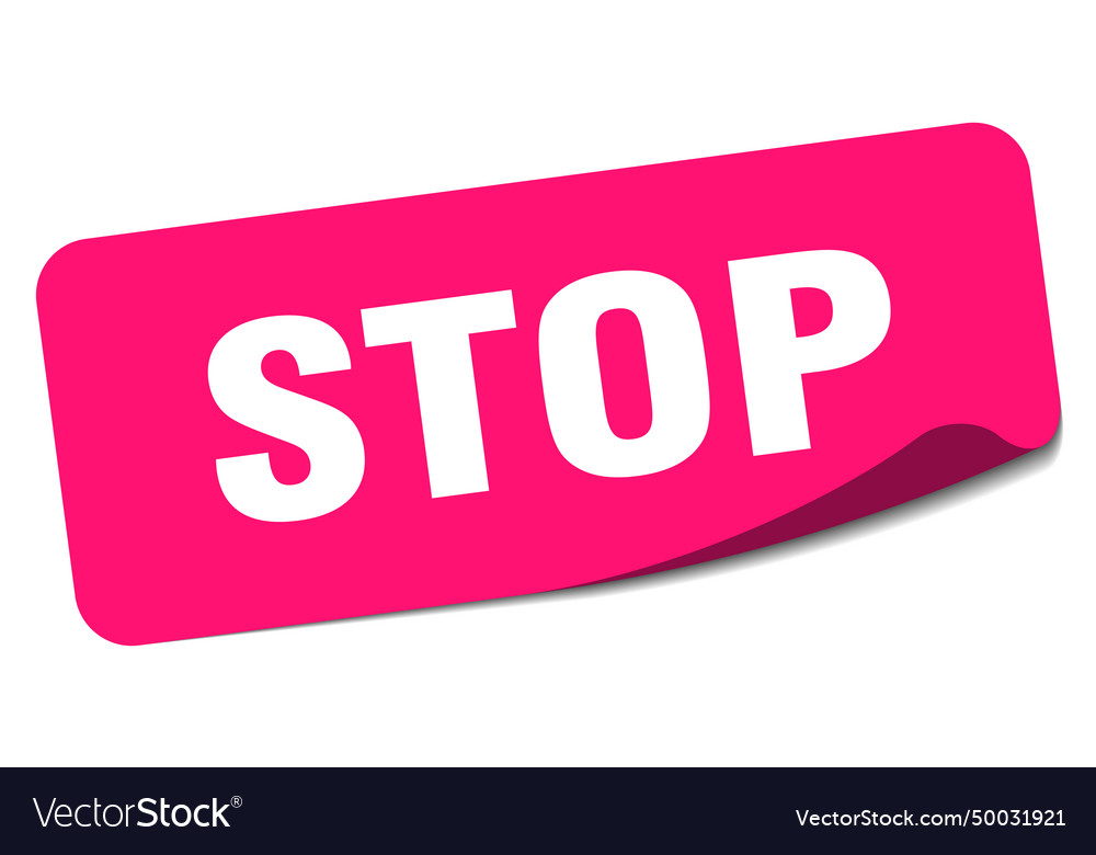 Stop sticker stop label Royalty Free Vector Image
