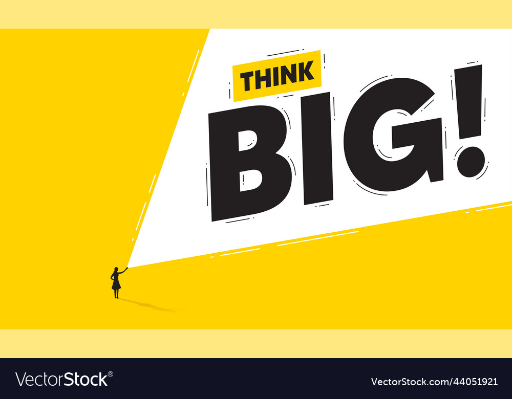 Think big motivational abstract poster Royalty Free Vector Think big motivational abstract poster Royalty Free Vector