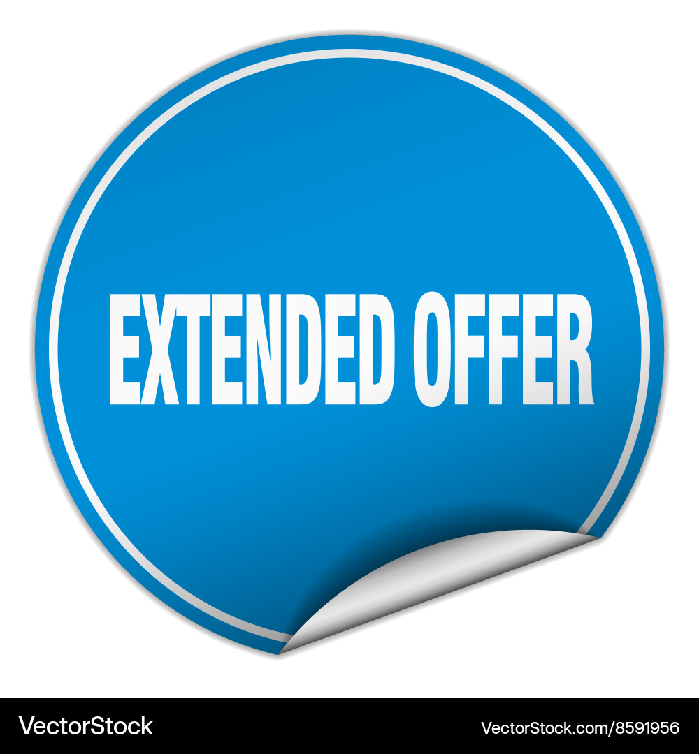 Extended offer round blue sticker isolated on Vector Image