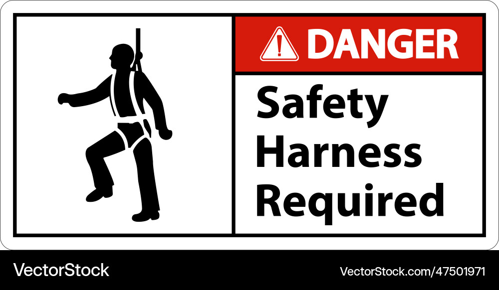 Danger safety harness required sign on white Vector Image