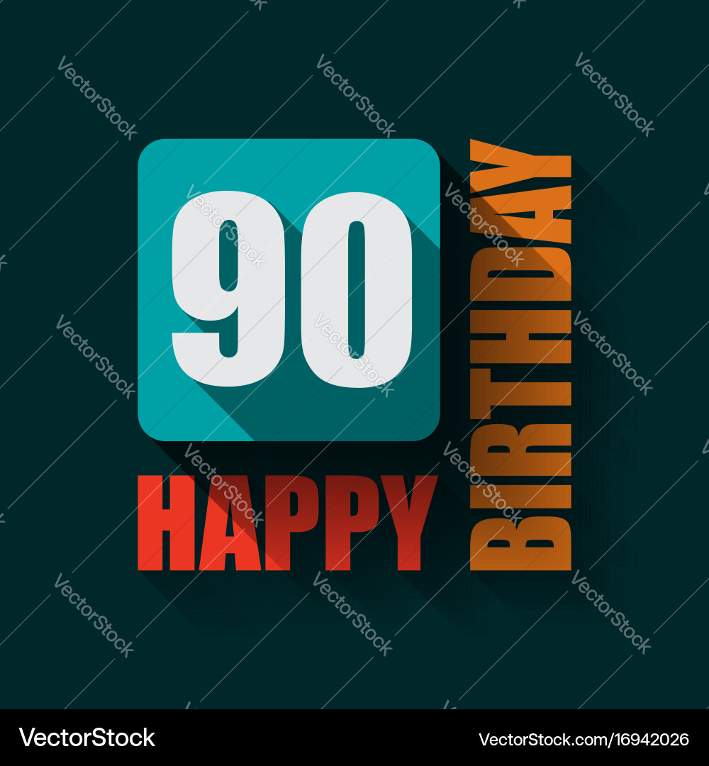 90 happy birthday background or card Royalty Free Vector