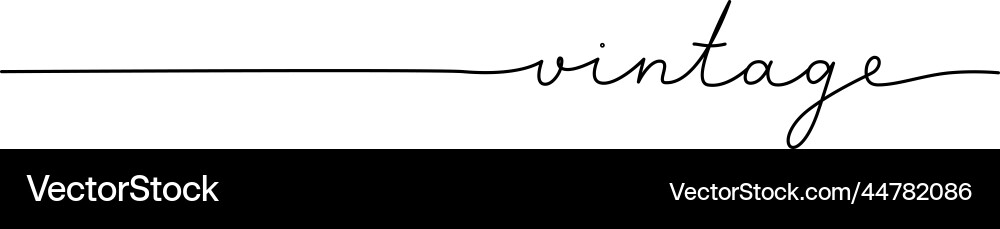 Vintage word - continuous one line with word Vector Image