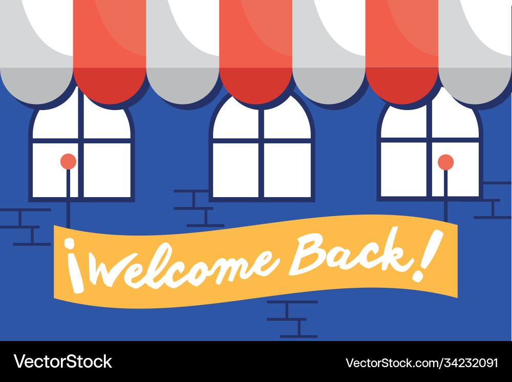 Welcome back re opening lettering in placard Vector Image