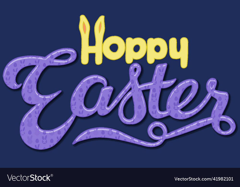 Hoppy easter sign design Royalty Free Vector Image