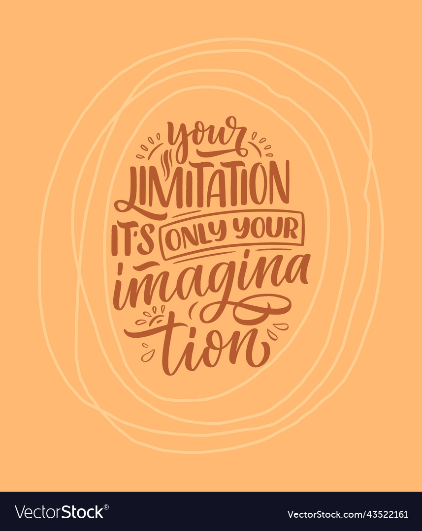 Hand drawn lettering quote in modern calligraphy Vector Image