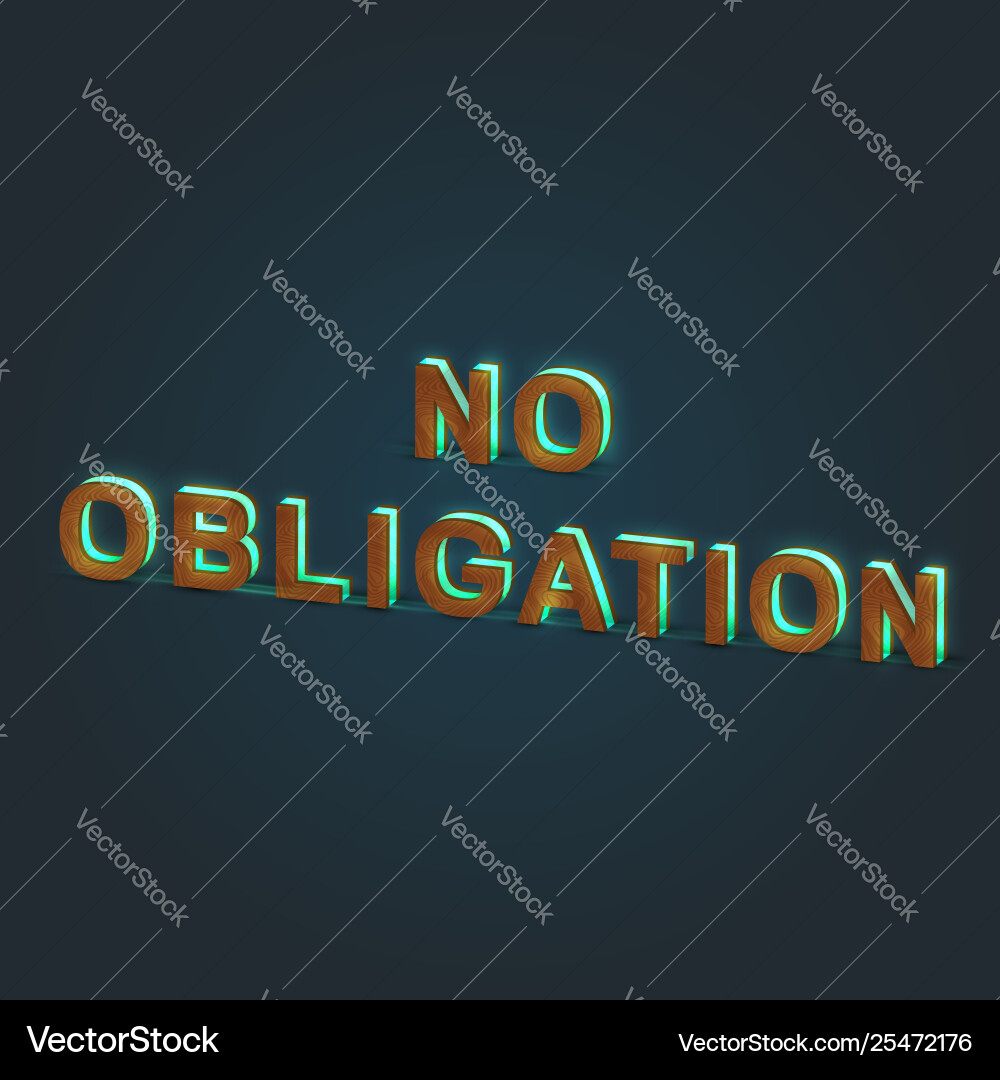 No obligation - realistic a word made wood Vector Image