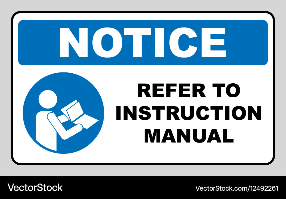 Refer to instruction manual booklet Royalty Free Vector