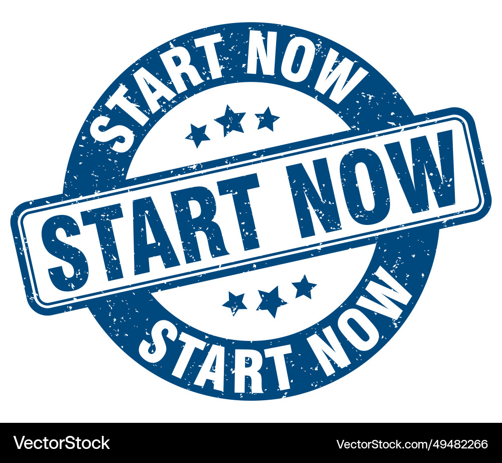 Start now stamp label round grunge sign Royalty Free Vector