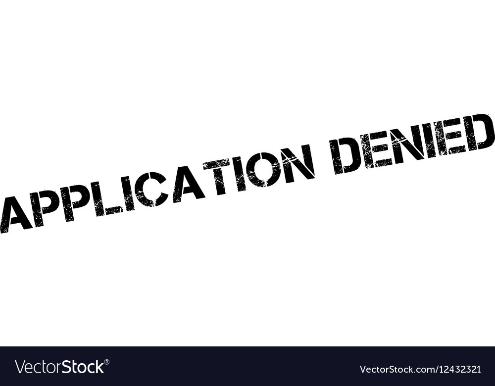 Application denied rubber stamp Royalty Free Vector Image Application denied rubber stamp Royalty Free Vector Image