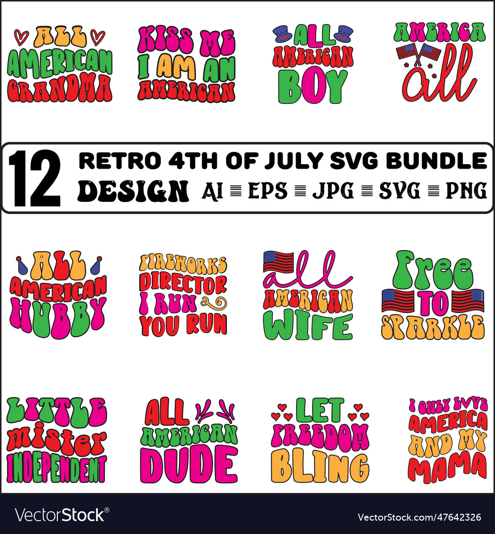 Retro 4th of july svg bundle Royalty Free Vector Image