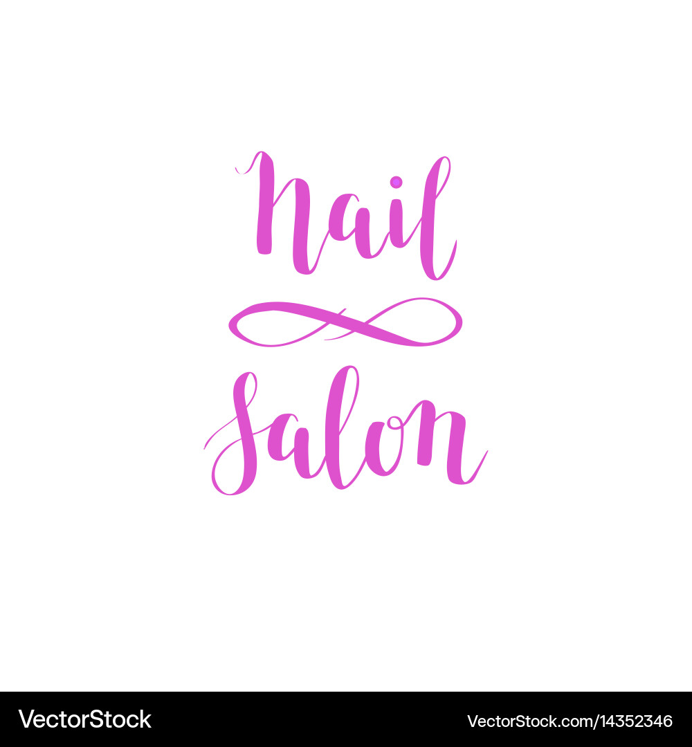 Hand-drawn nail salon lettering design Royalty Free Vector