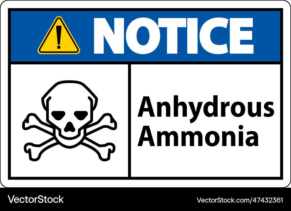 Notice anhydrous ammonia sign on white background Vector Image