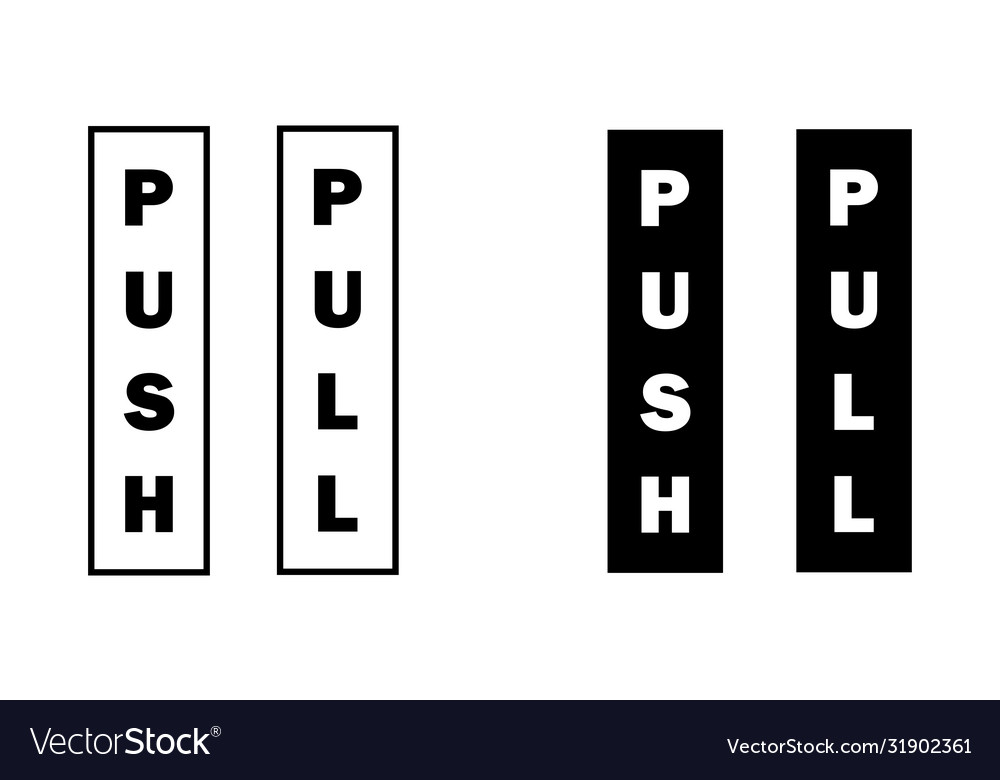 Push Pull Word Word Text Sign For Door Black Vector Image