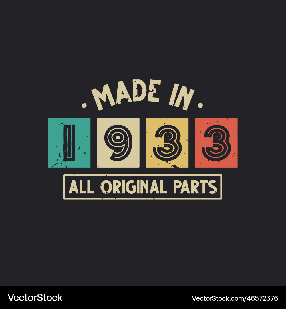 Made in 1933 all original parts Royalty Free Vector Image