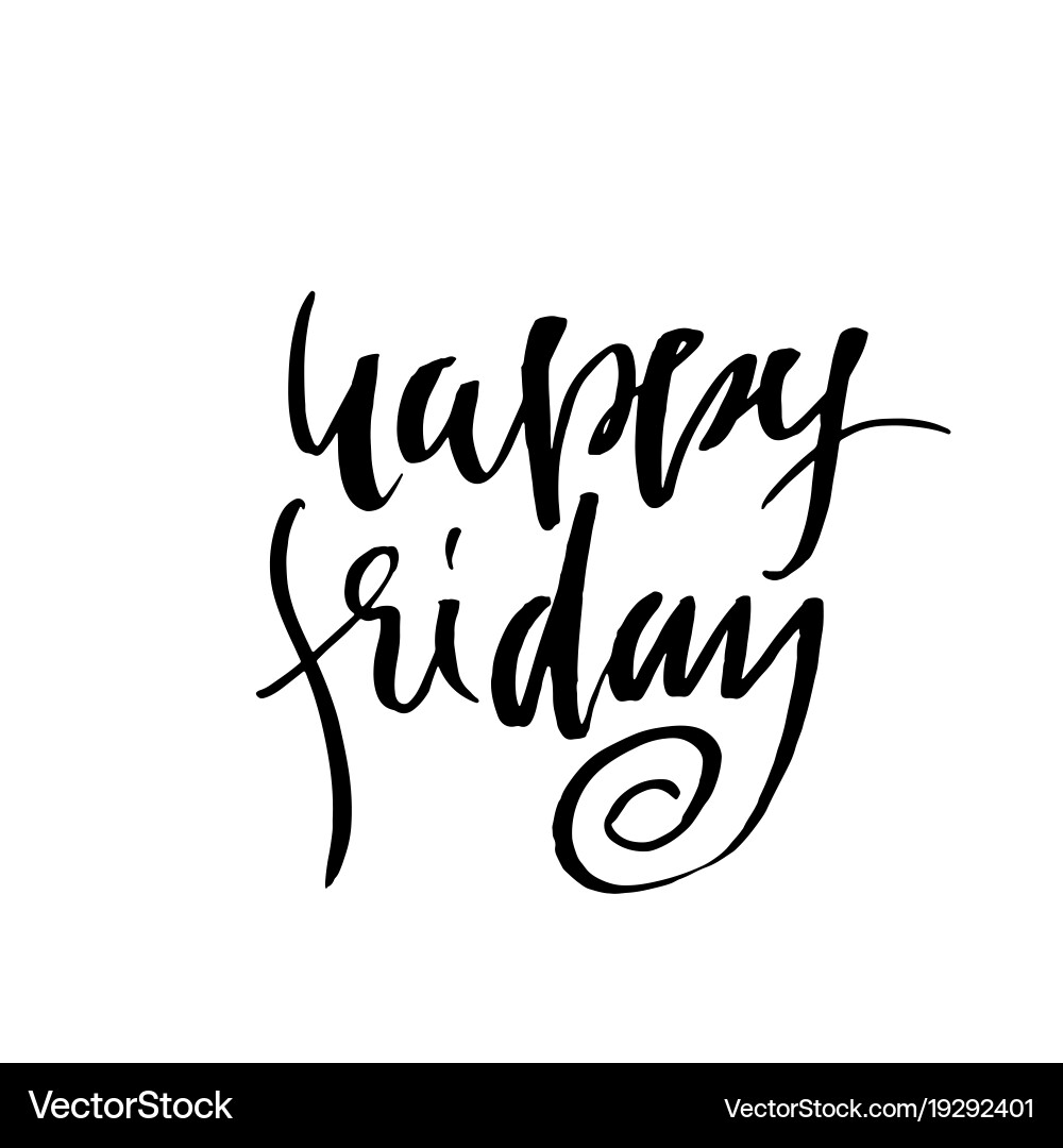 Happy friday dry brush lettering modern Royalty Free Vector