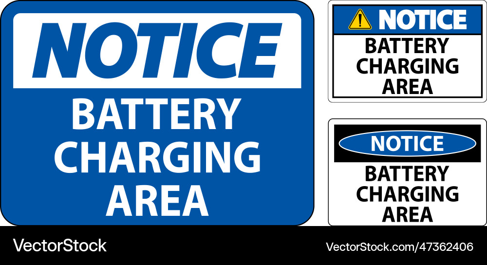 Notice sign battery charging area on white Vector Image