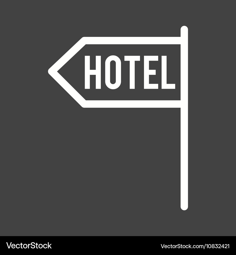 Hotel sign Royalty Free Vector Image - VectorStock
