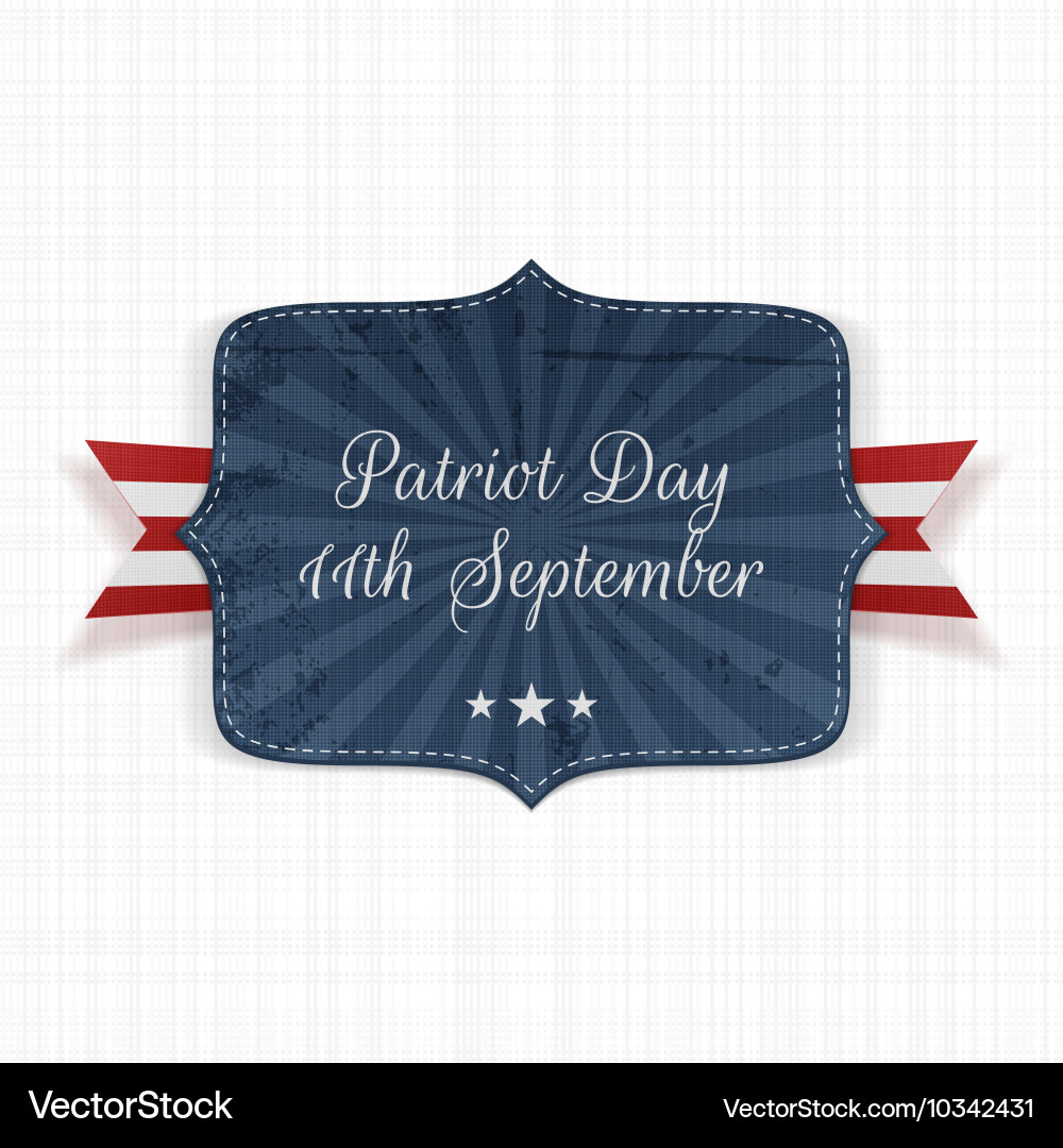 Patriot day 11th september label Royalty Free Vector Image