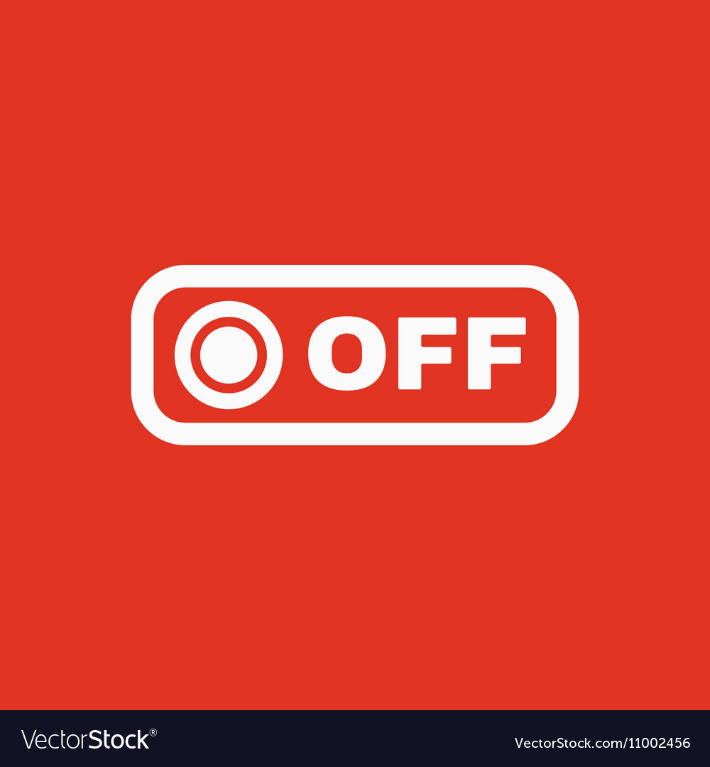 Off button icon switch symbol flat Royalty Free Vector Image