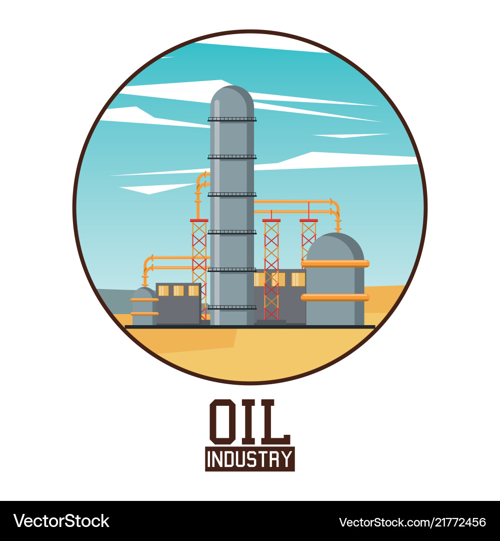 Oil plant industry Royalty Free Vector Image - VectorStock