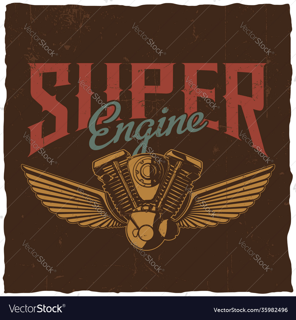 Super engine poster Royalty Free Vector Image - VectorStock