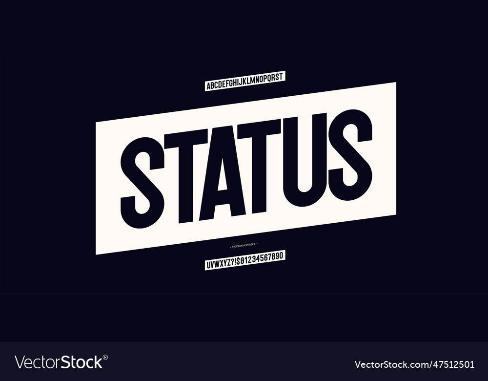 Status font modern typography Royalty Free Vector Image