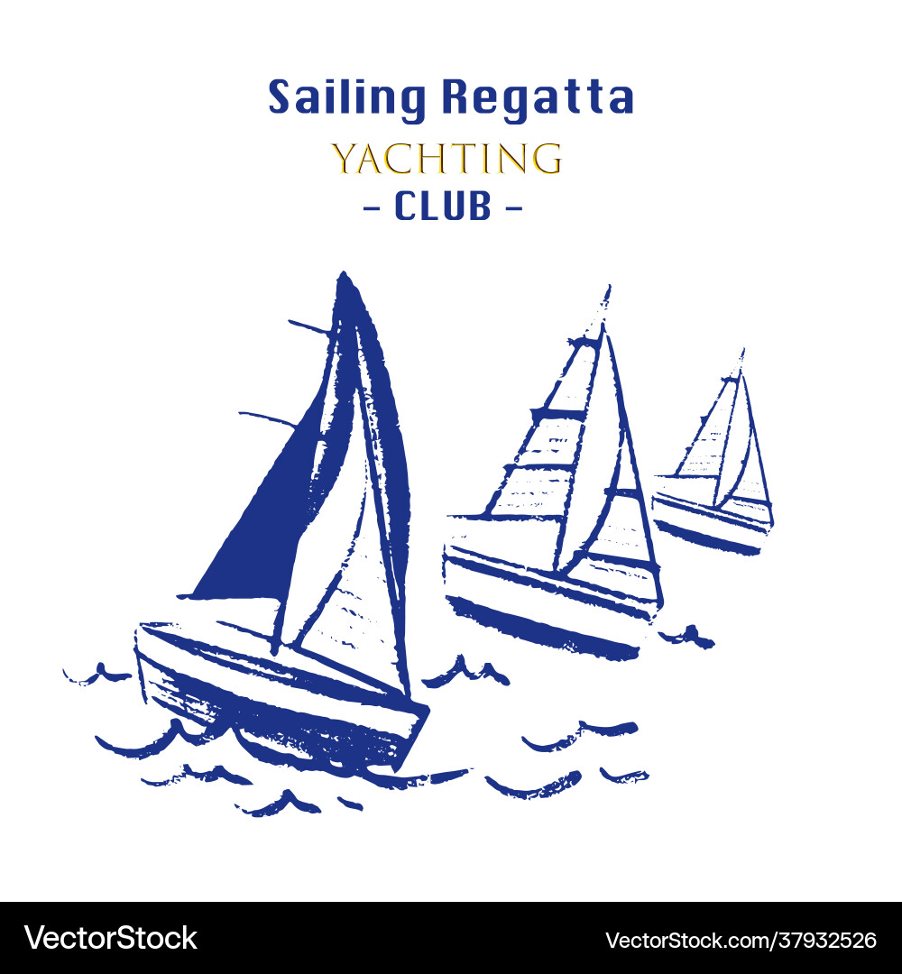 Ink yachts sailing regatta for design posters Vector Image