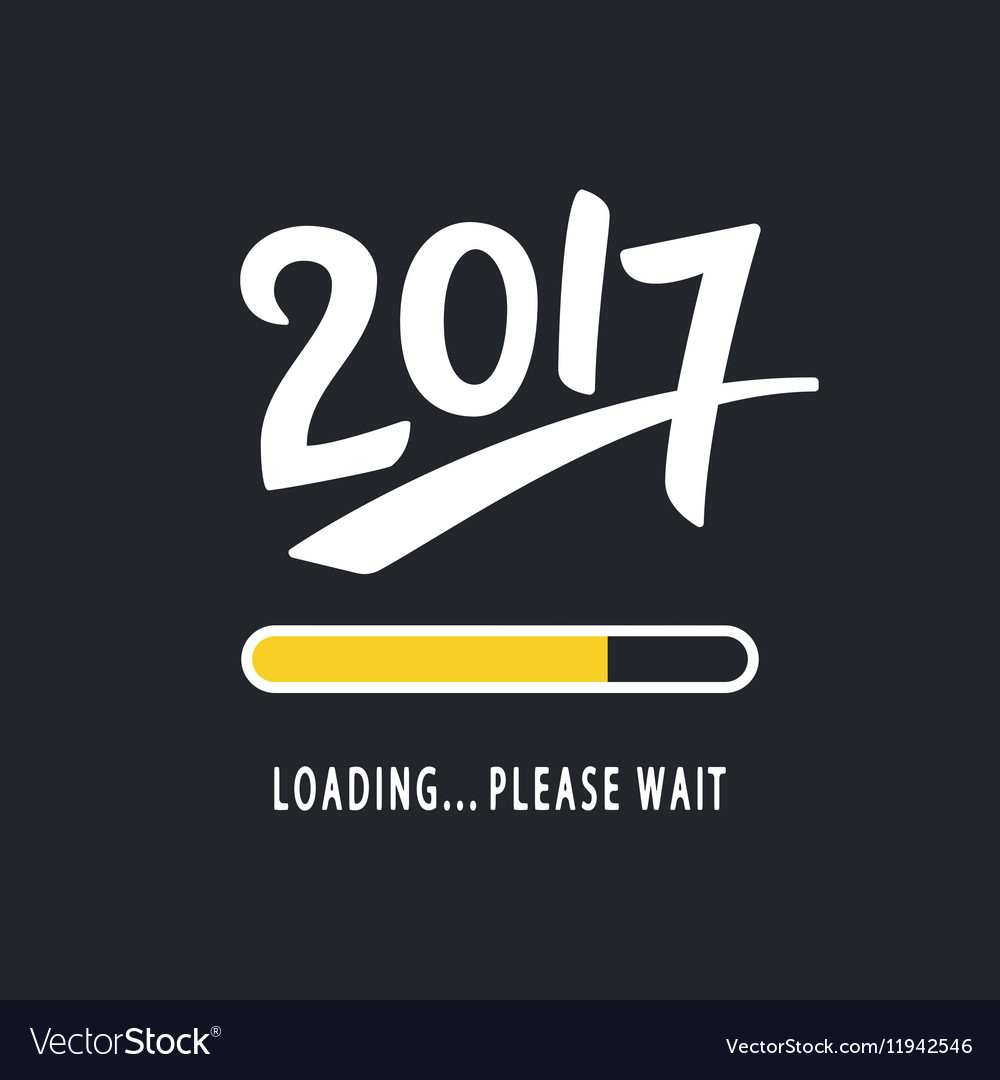 2017 is loading Please Wait Royalty Free Vector Image