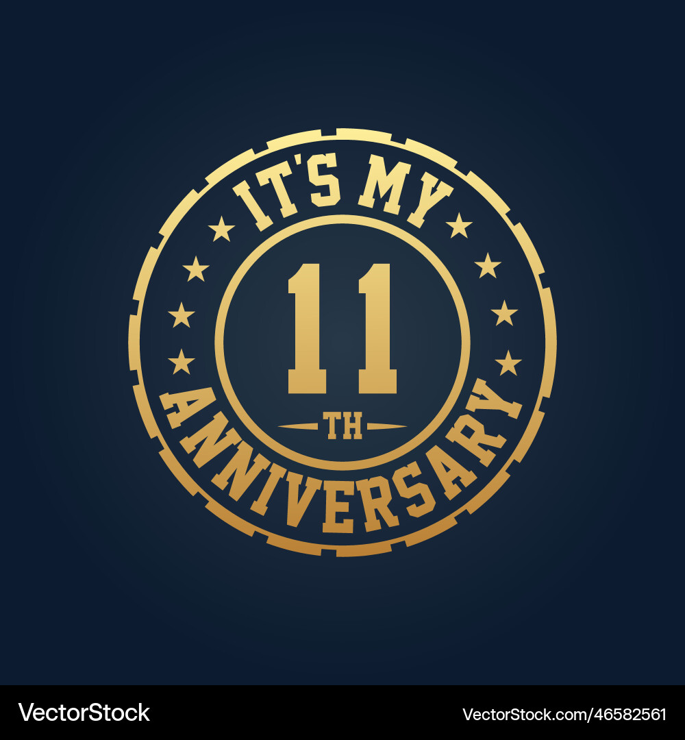 Its my 11th anniversary 11th wedding anniversary Vector Image