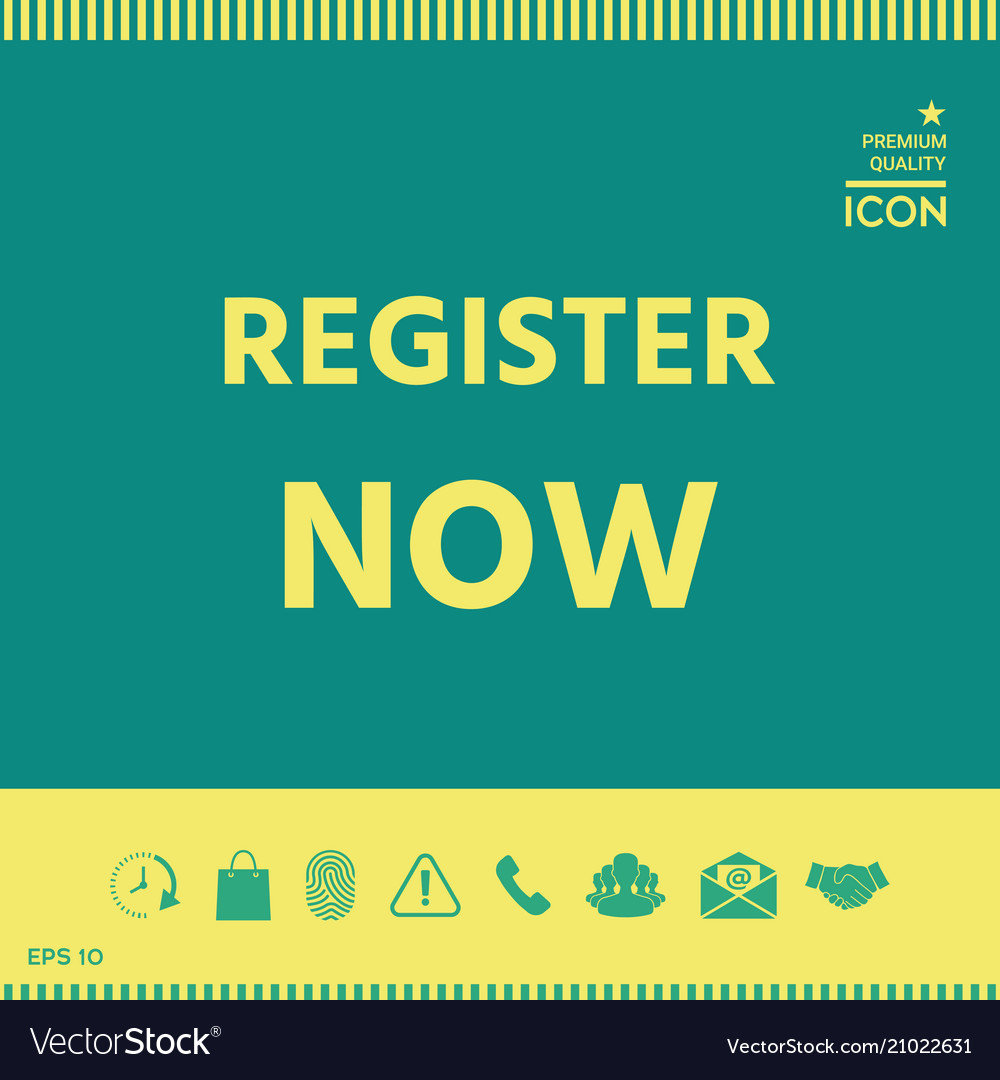 Register now button Royalty Free Vector Image - VectorStock