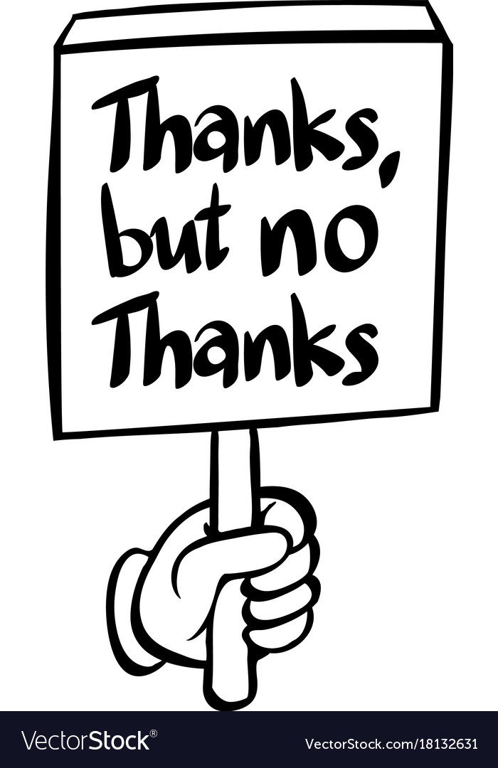 Word Expression For Thanks But No Thanks Vector Image