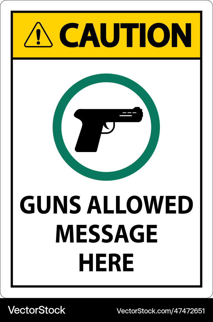Custom notice firearms allowed sign guns Vector Image