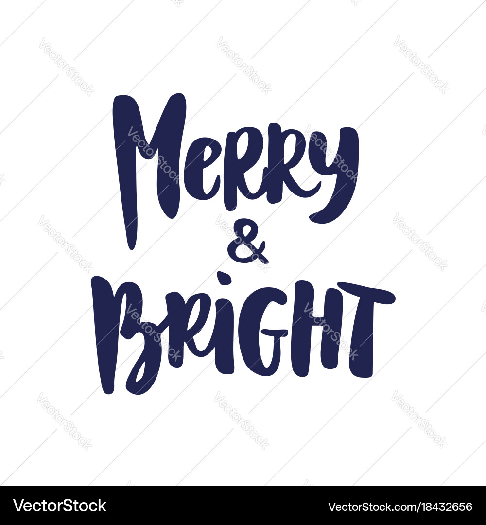 Merry and bright hand drawn brush lettering Vector Image
