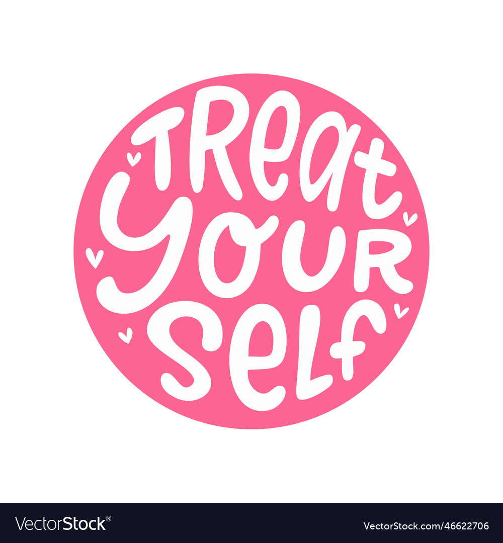 Treat yourself logo stamp quote quote Royalty Free Vector Treat yourself logo stamp quote quote Royalty Free Vector