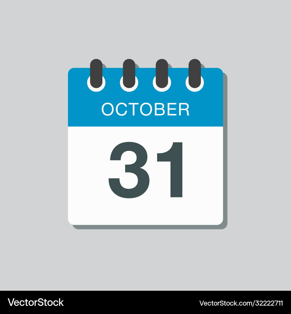 Calendar icon day 31 october template icon date Vector Image