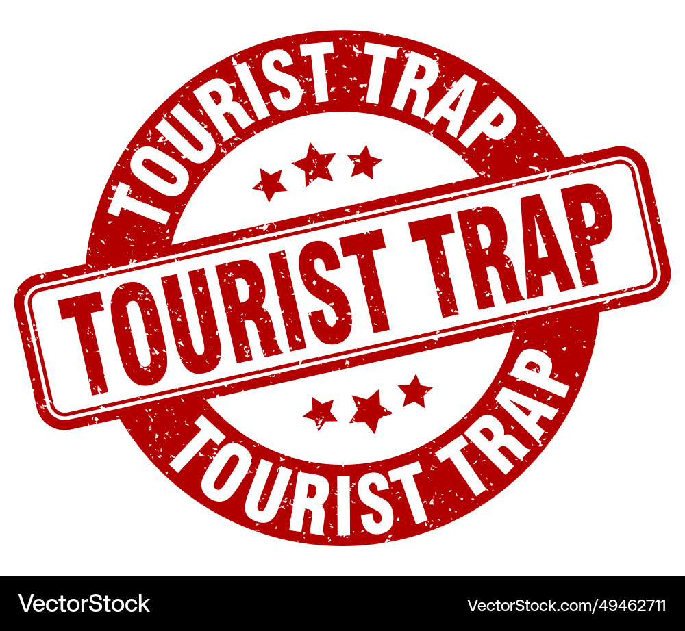 Tourist trap stamp label round Royalty Free Vector Image
