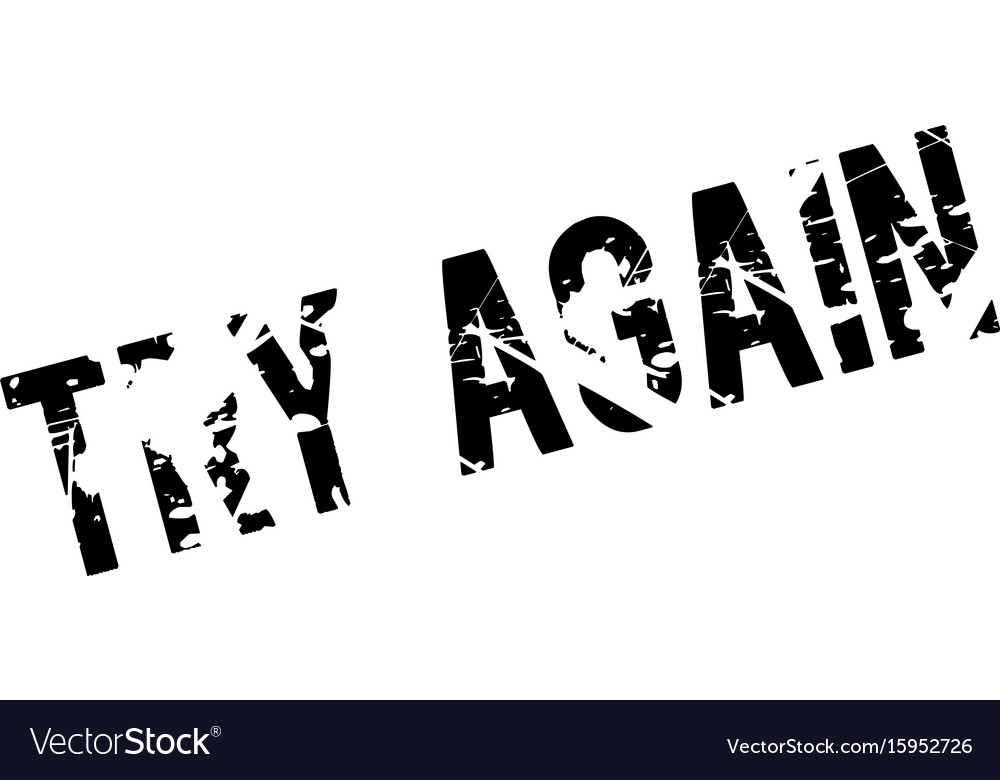 Try again rubber stamp Royalty Free Vector Image Try again rubber stamp Royalty Free Vector Image