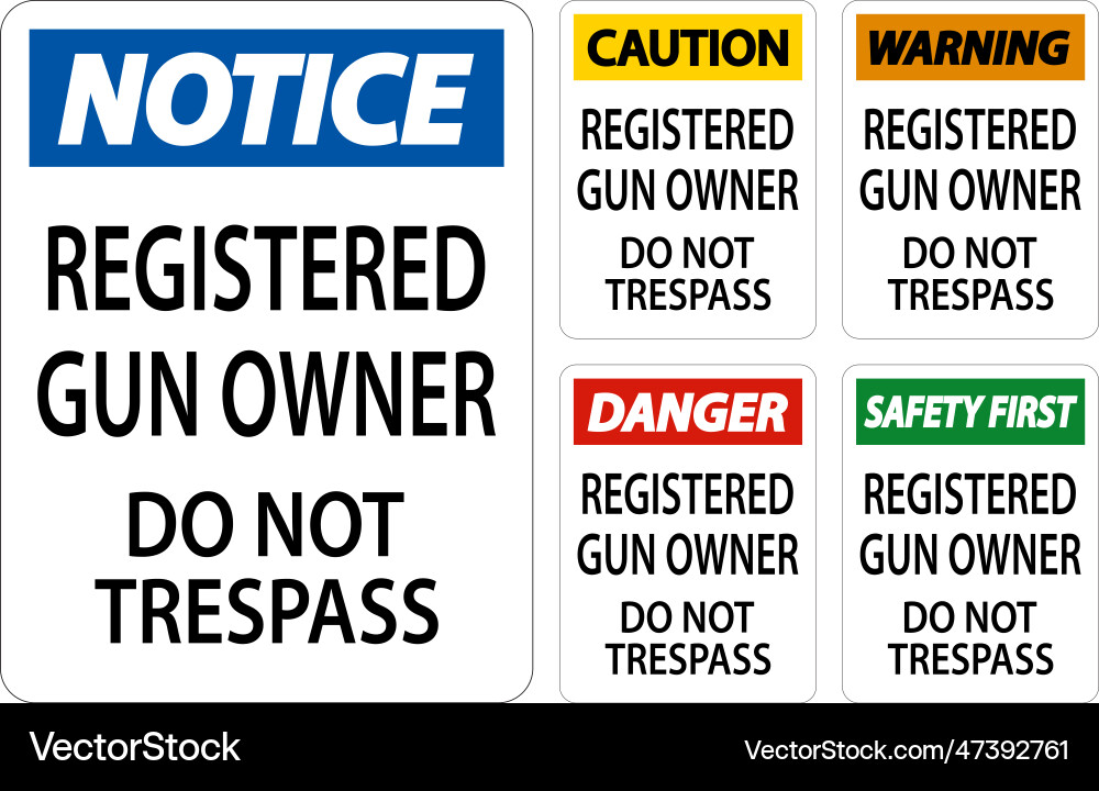 Gun owner warning sign registered owner do Vector Image