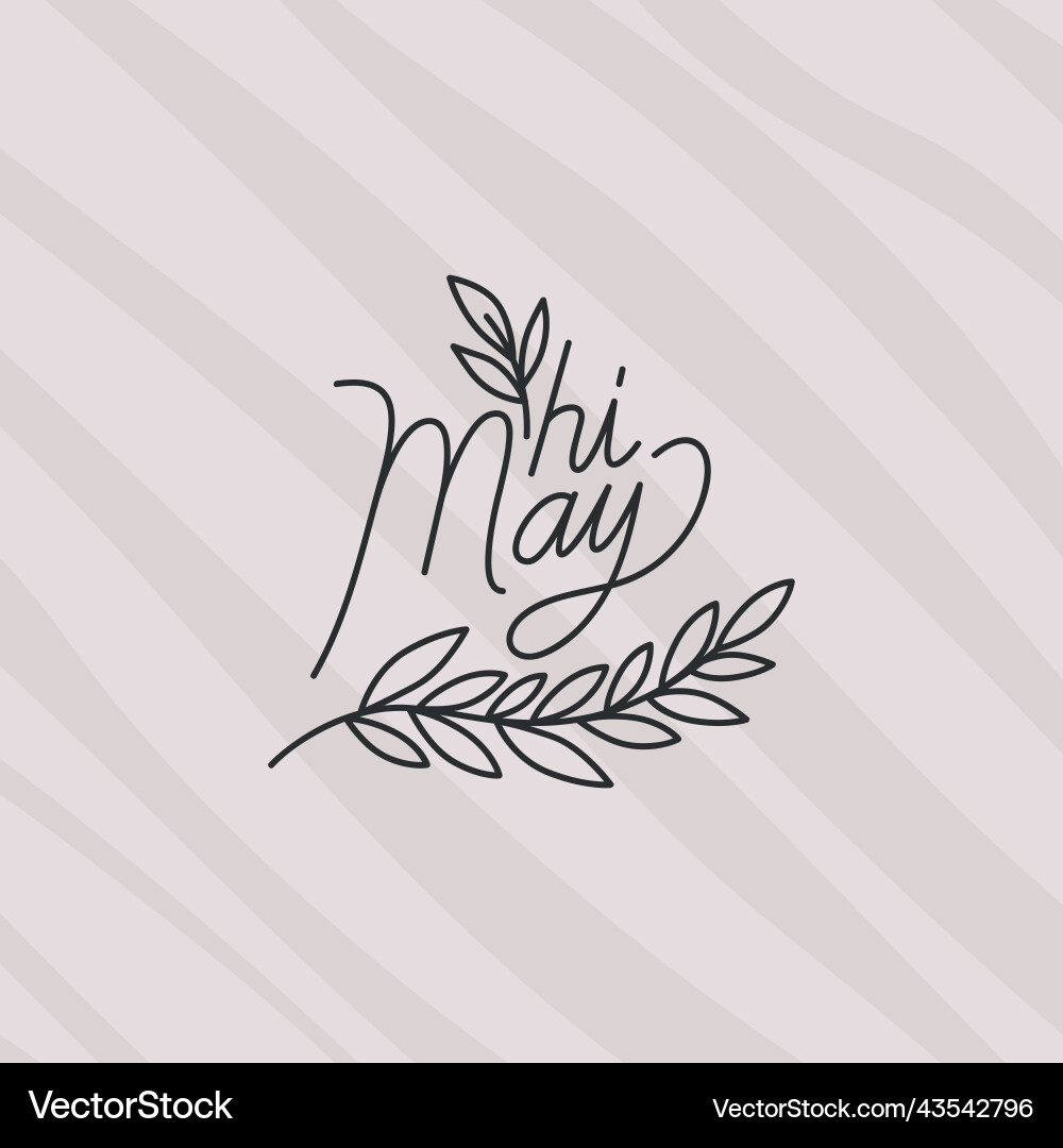 Cartel of hi may Royalty Free Vector Image - VectorStock