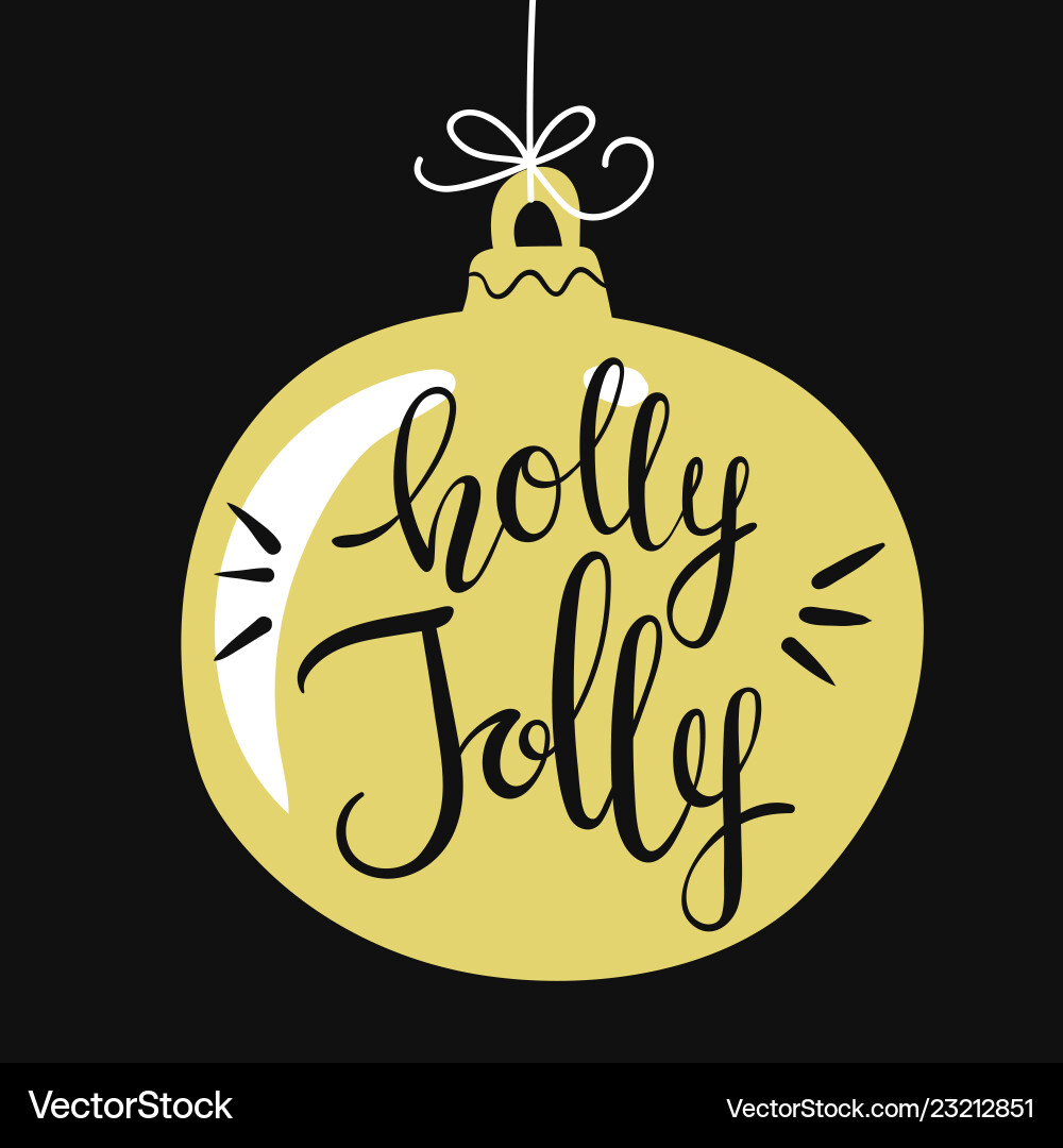 Hand-written lettering phrase holly jolly Vector Image